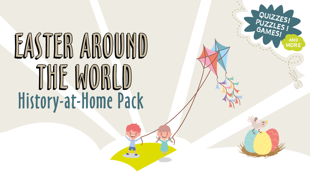 Download our free Easter History-at-Home Pack